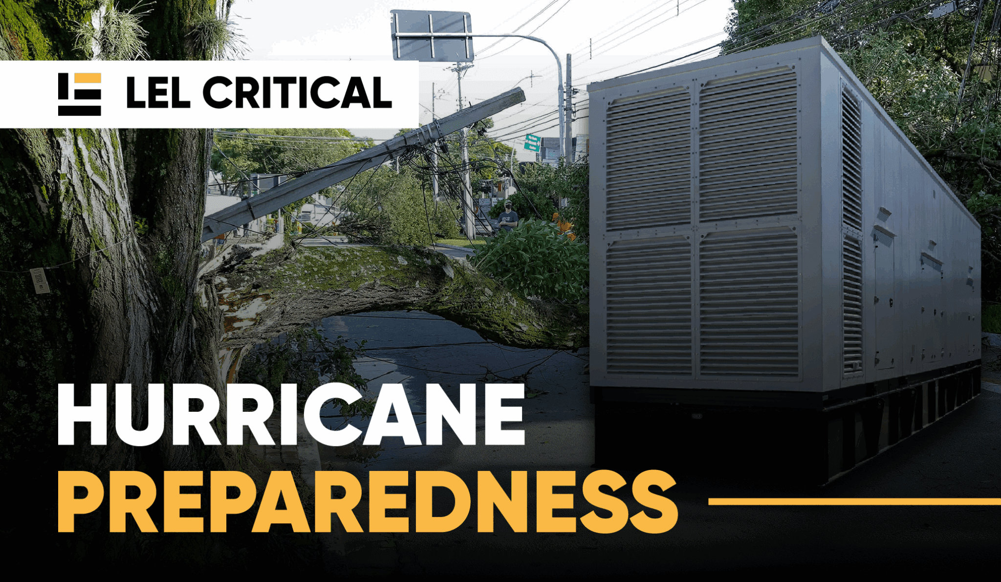 Hurricane Preparedness Starts with Backup Power - LEL Critical
